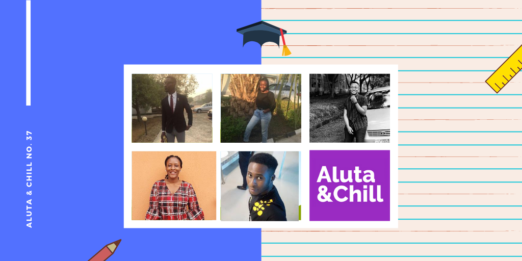 Aluta And Chill: 5 Nigerian Students Reveal What They Wish They Knew ...