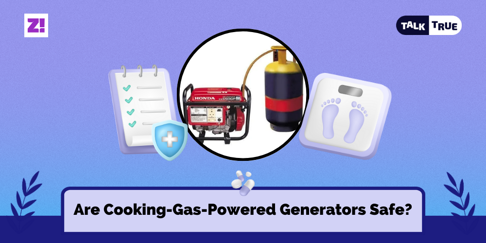 Talk True: Are Cooking-Gas-Powered Generators Safe? | Zikoko!