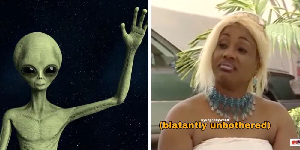 Now That We Know Aliens Are Real, These Things Make Sense | Zikoko!