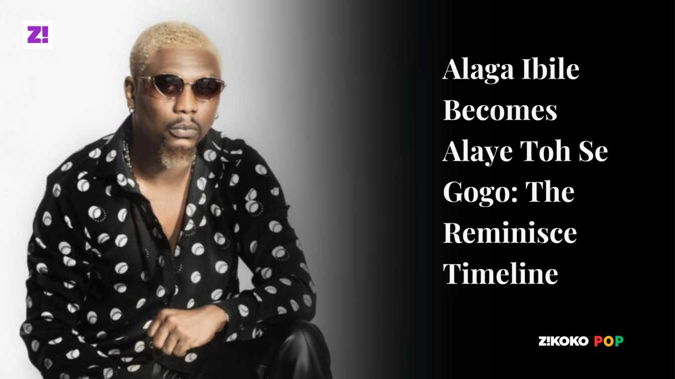Alaga Ibile Becomes Alaye Toh Se Gogo: The Reminisce Timeline