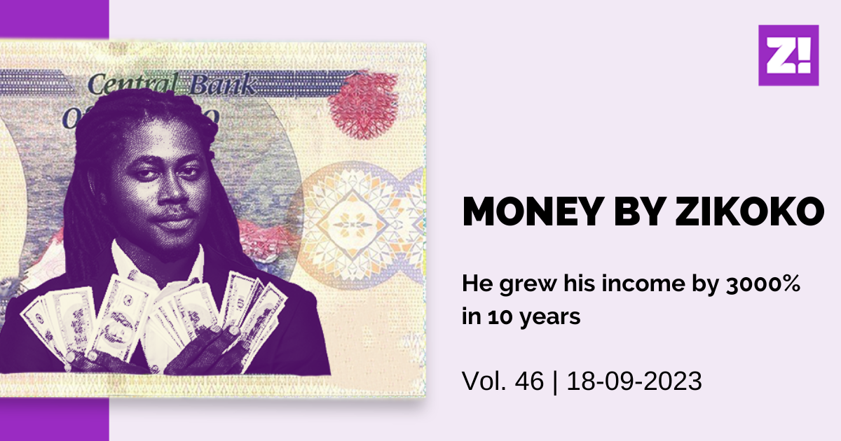 MoneybyZikoko: He Grew His Income by 3000% in 10 Years | Zikoko!