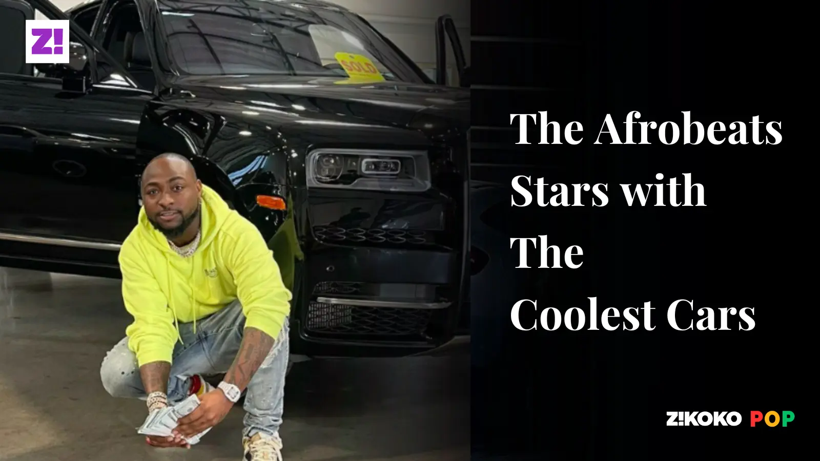 The Afrobeats Stars with The Coolest Cars | Zikoko!