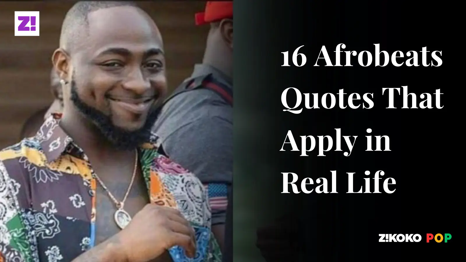 16 Afrobeats Quotes That Apply in Real Life | Zikoko!
