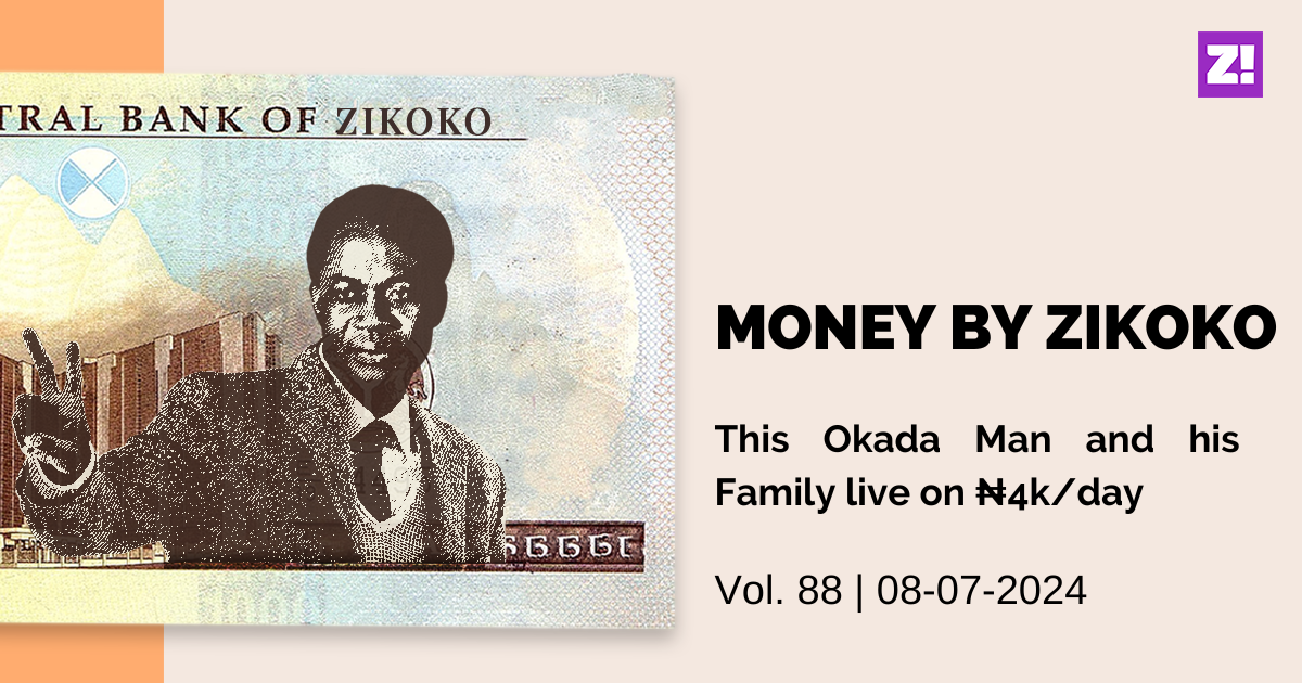 MoneybyZikoko: This Okada Man and his Family live on ₦4k/day | Zikoko!