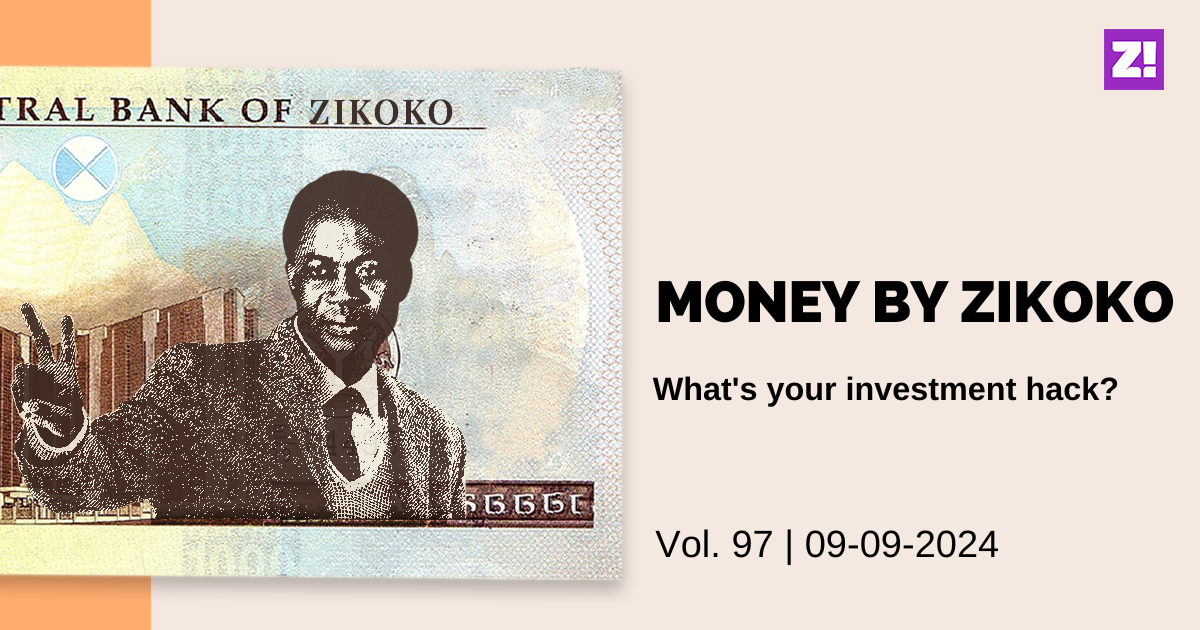 MoneybyZikoko: What's your investment hack? | Zikoko!