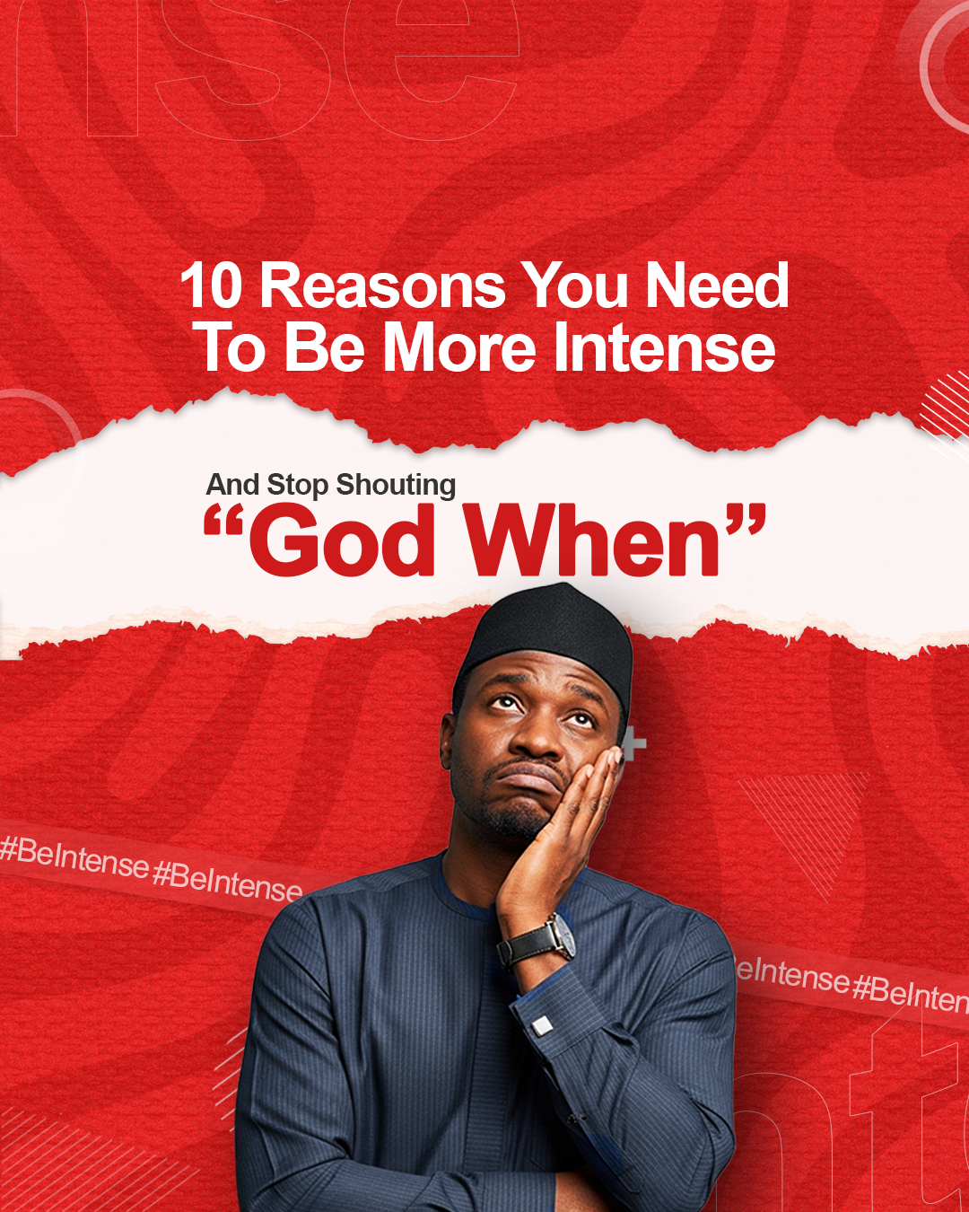 10 Reasons You Need To Be More Intense