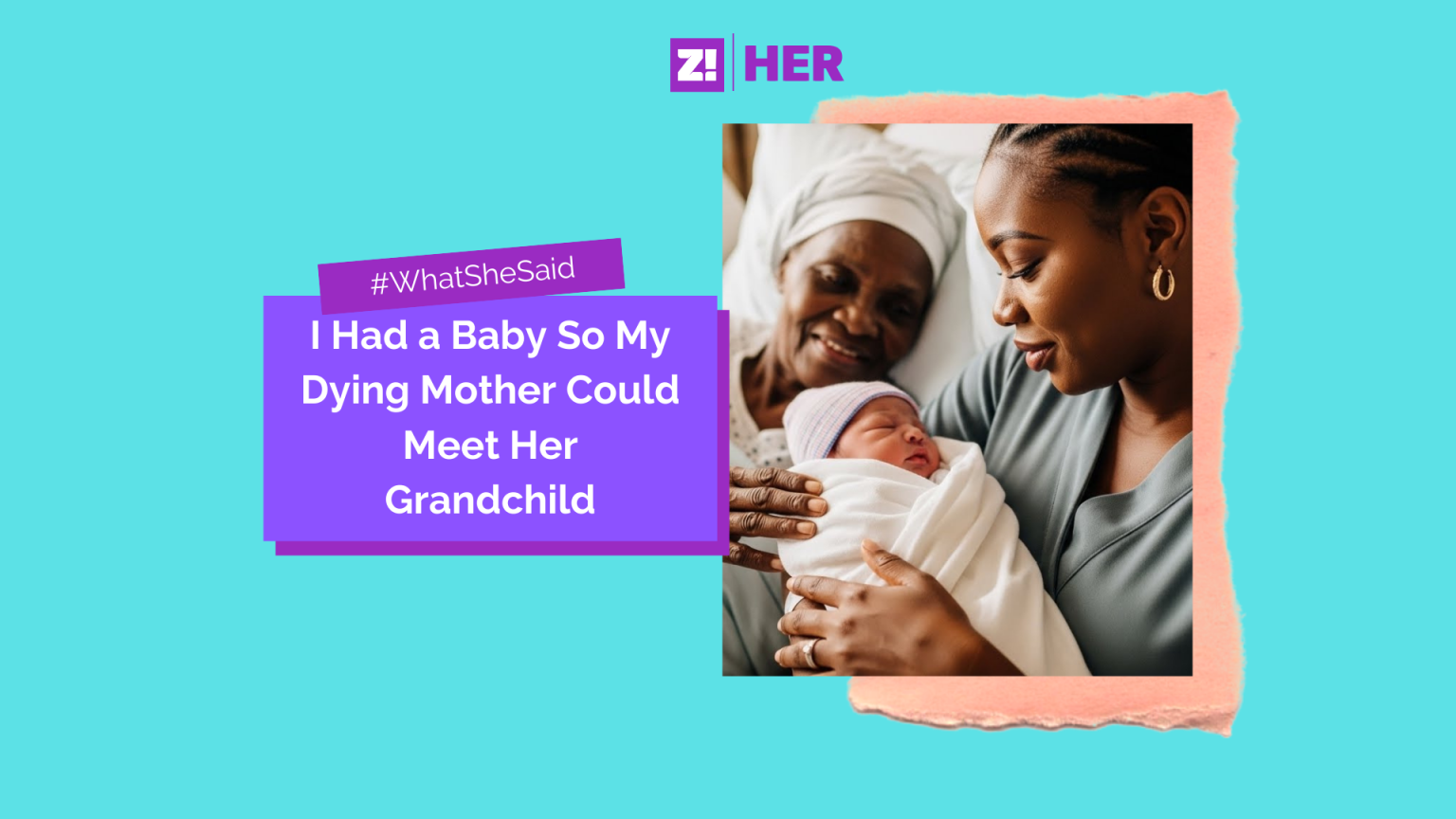 I Had a Baby for My Dying Mother
